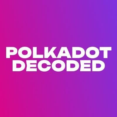 Polkadot Decoded 2024: Uniting Innovators in Blockchain Technology